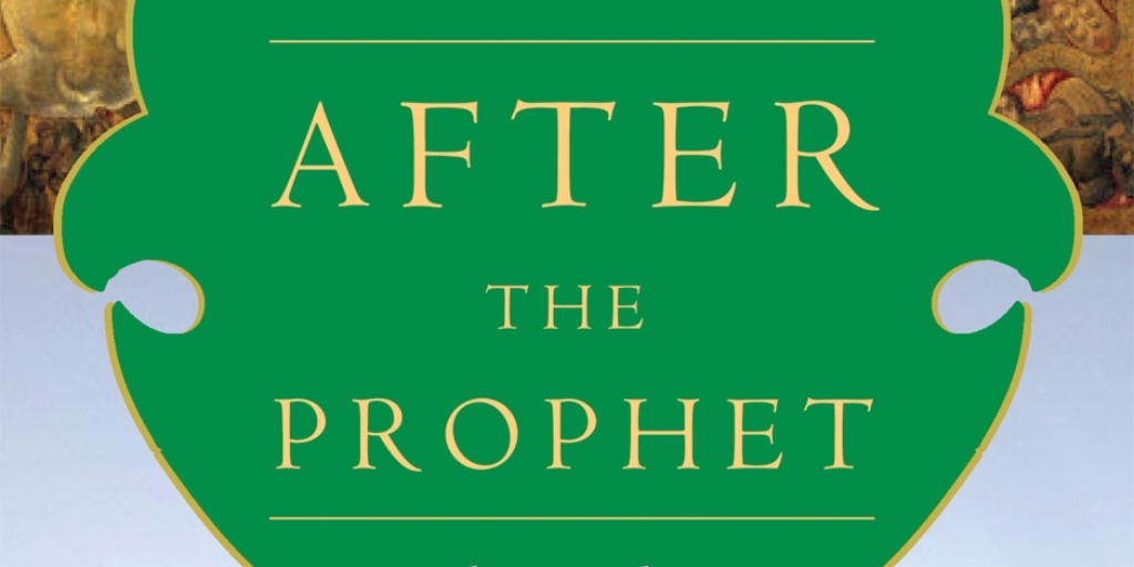 Review - After the Prophet: The Epic Story of the Shia-Sunni Split in Islam
